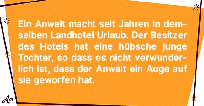 Witz des Tages: Jedes Jahr verbringt ein Anwalt seinen Urlaub in einem ...