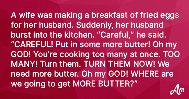 Joke Husband Gets Frustrated When Wife Cooks Him Eggs