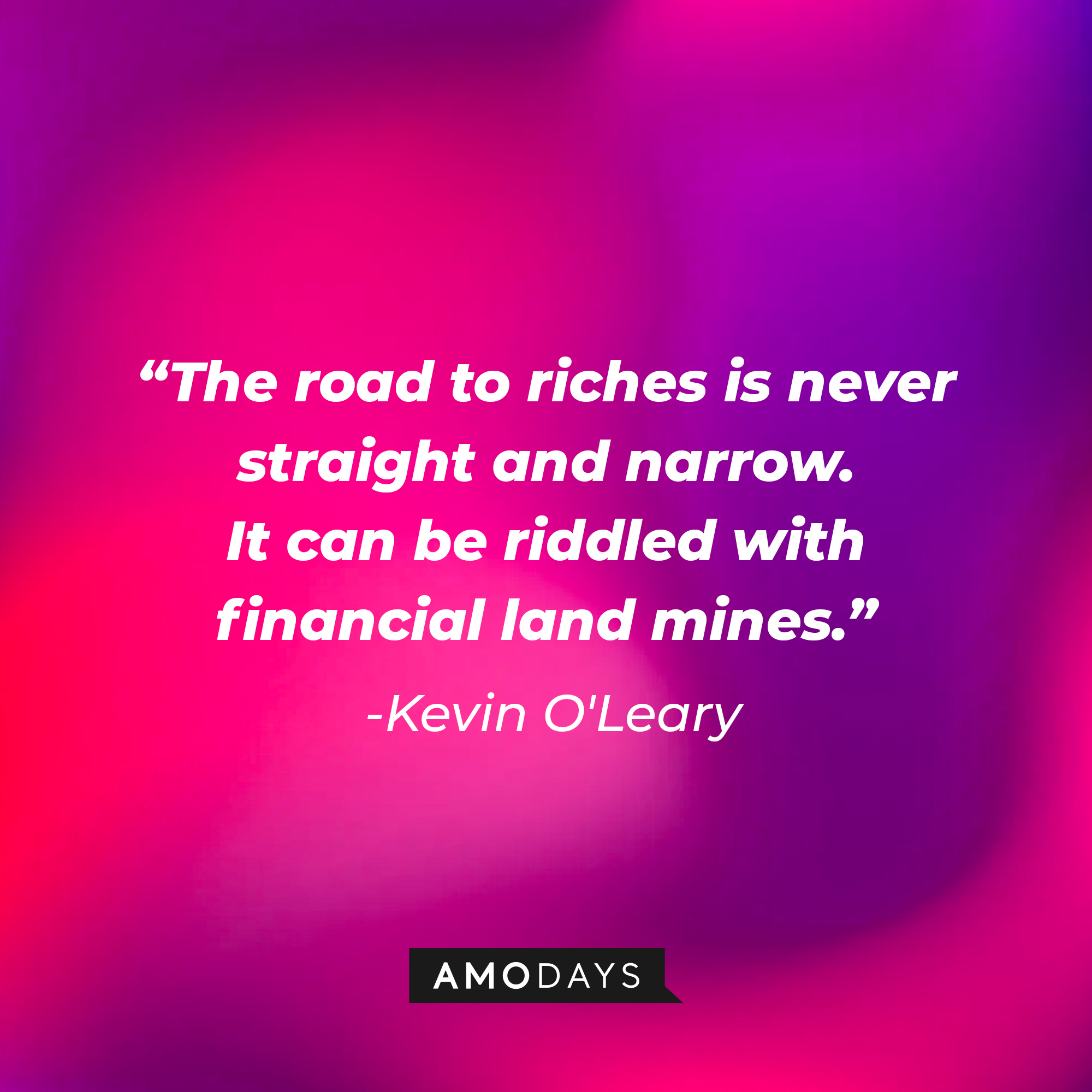 35 Kevin O Leary Quotes From The Erudite Businessman