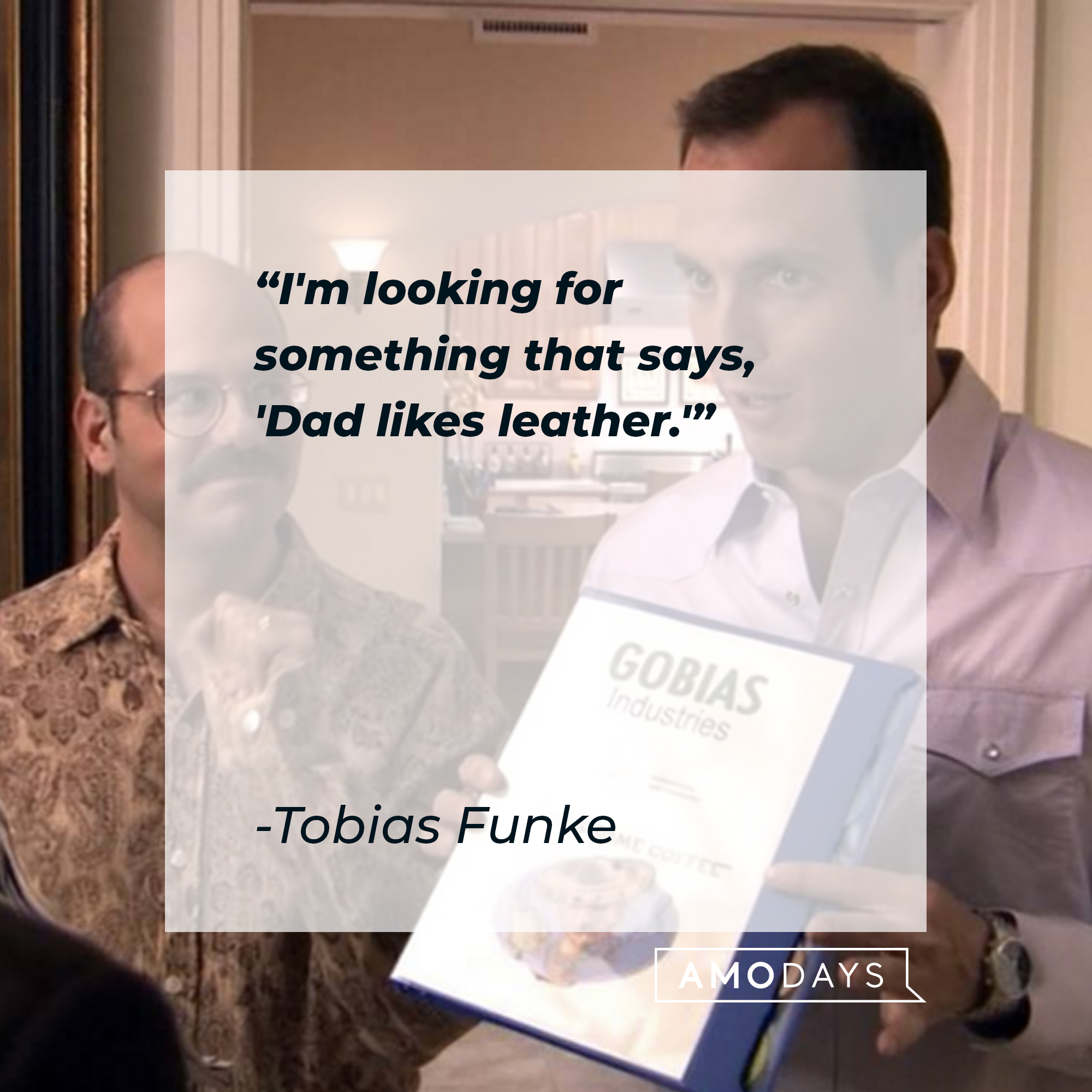 42 Tobias Funke Quotes That Spell Fun with a Dash of Funky Humor