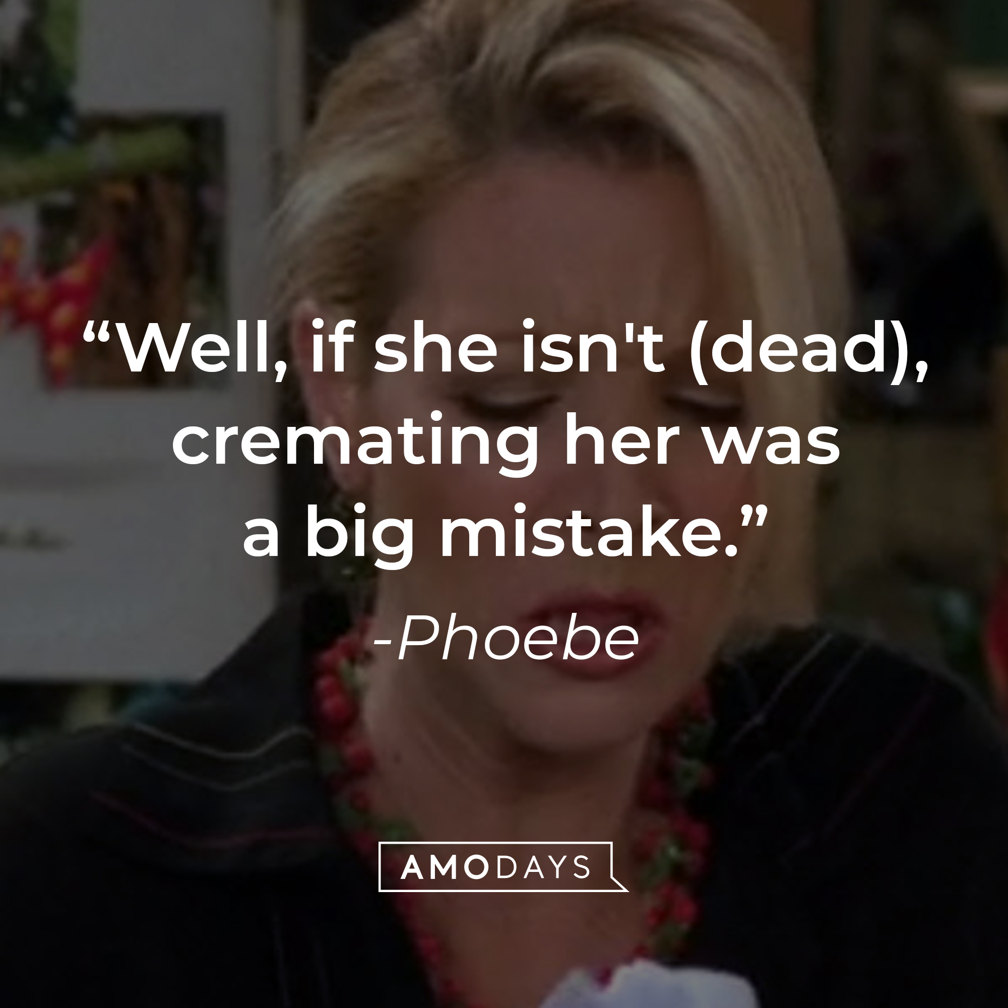 60 Phoebe from 'Friends' — Quotes From the Iconic Character by Lisa Kudrow