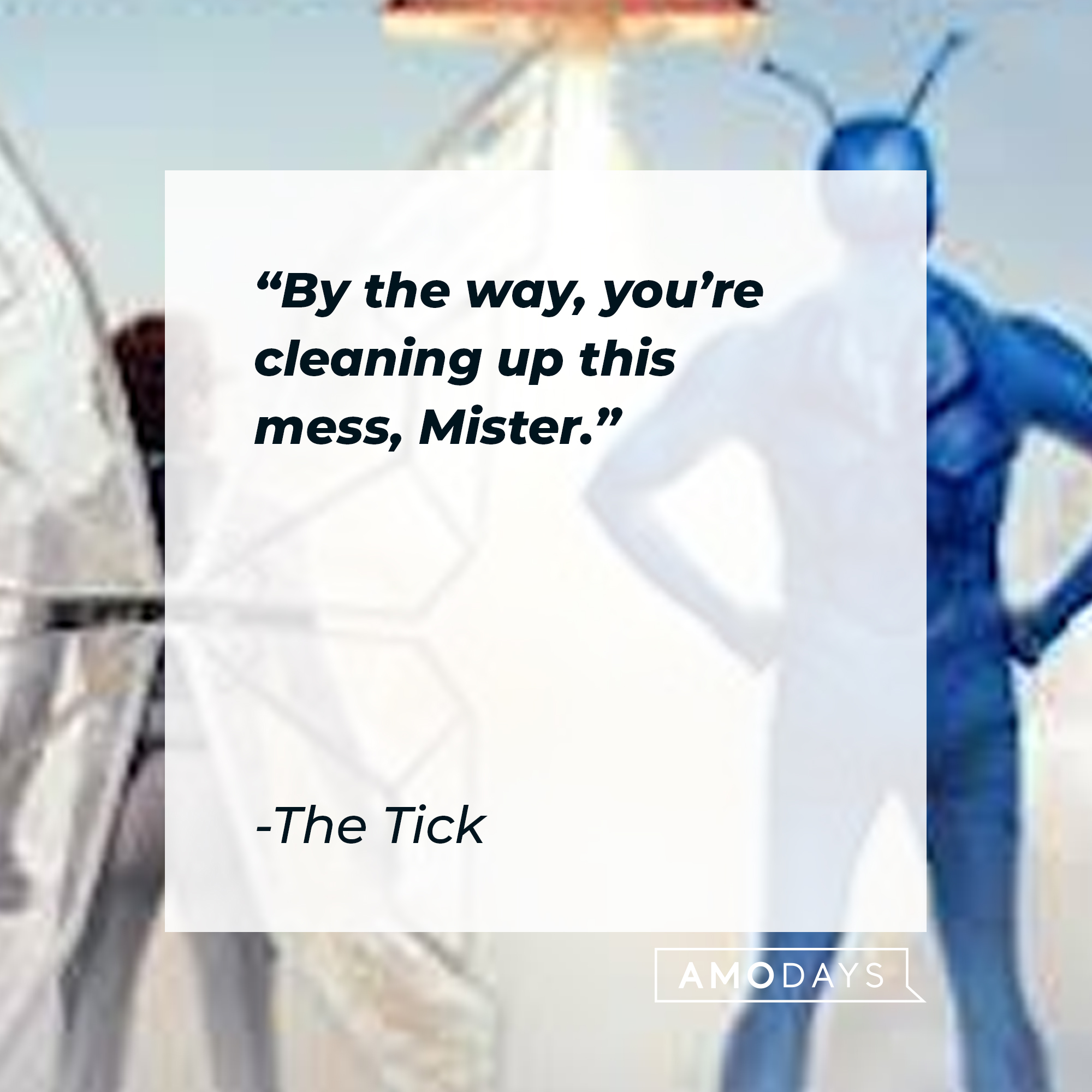 40 'The Tick' Quotes that Prove Laughter is the Most Epic Superpower