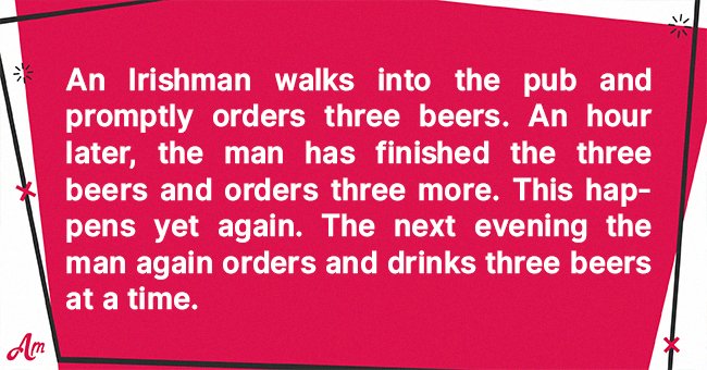 Daily Joke: A Man Comes to the Bar and Orders 3 Beers Every Day