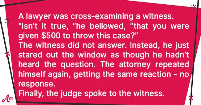 Daily Joke: Lawyer Cross-Examines Witness Who Refuses to Answer His ...