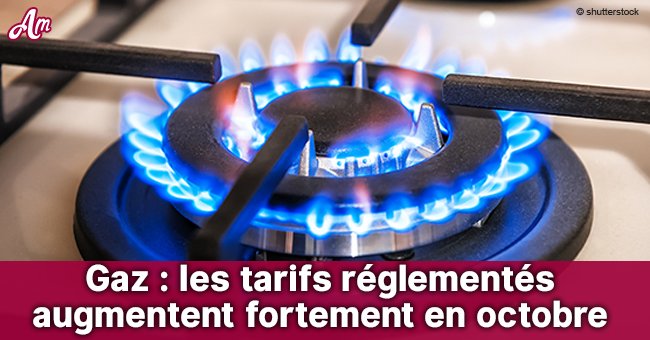 Les tarifs réglementés du gaz : grosse augmentation en octobre