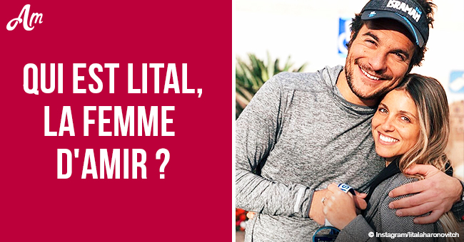 Qui est Lital, la femme d'Amir et mère de son enfant