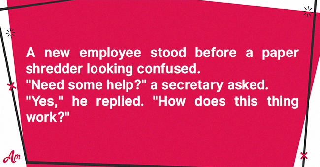 Daily Joke: New Employee Looks Confused as He Stands in Front of a ...