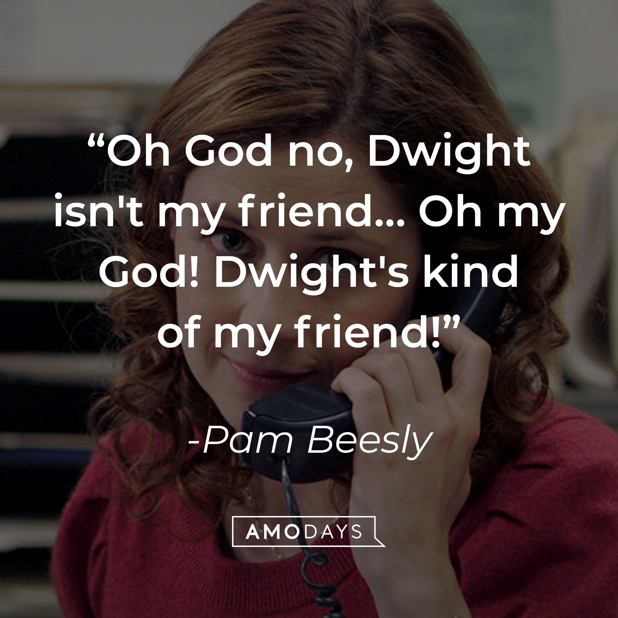 36 Pam Beesly Quotes by Irreplaceable and Hilarious Office Administrator